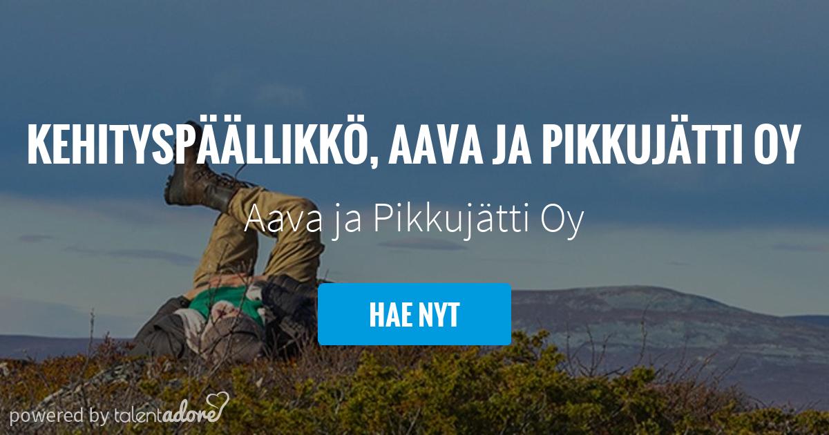 Kehityspäällikkö, Aava ja Pikkujätti Oy | Aava ja Pikkujätti Oy