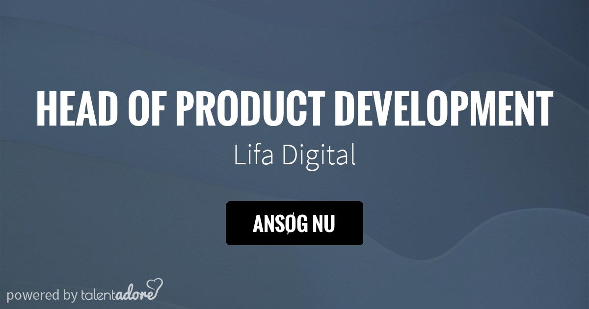 Head of Product Development | Lifa Digital