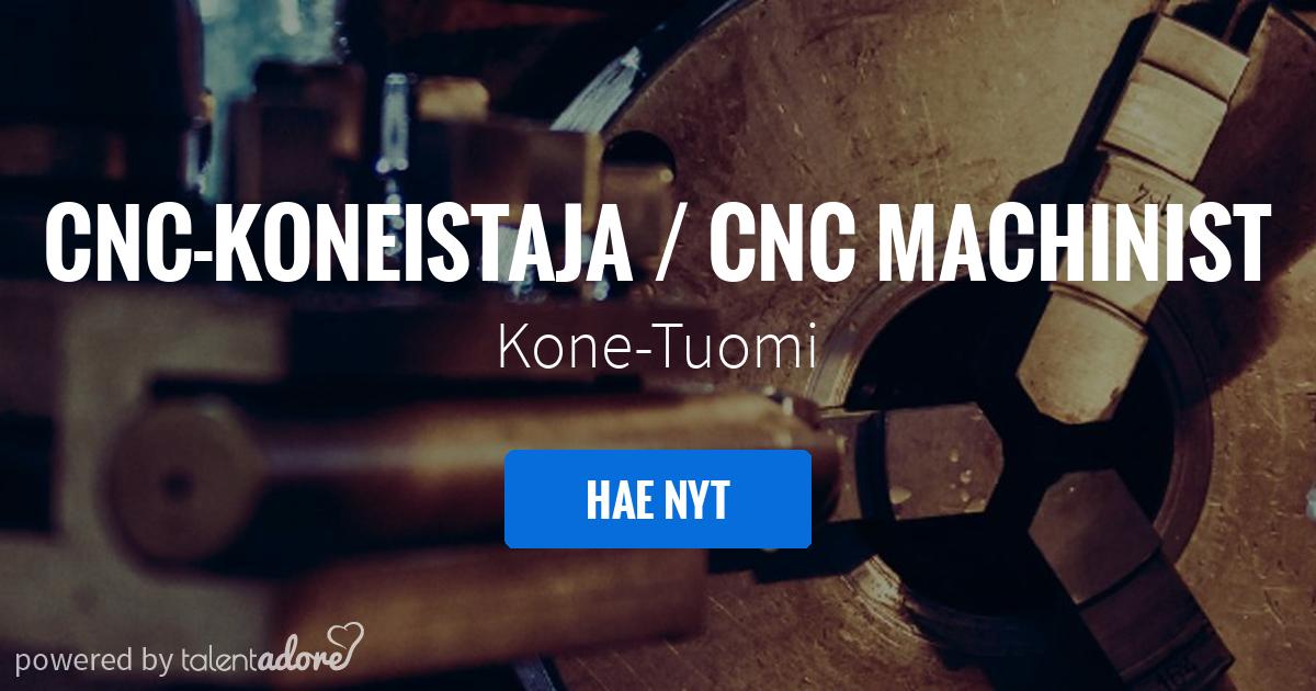 CNC-koneistaja / CNC machinist | Kone-Tuomi