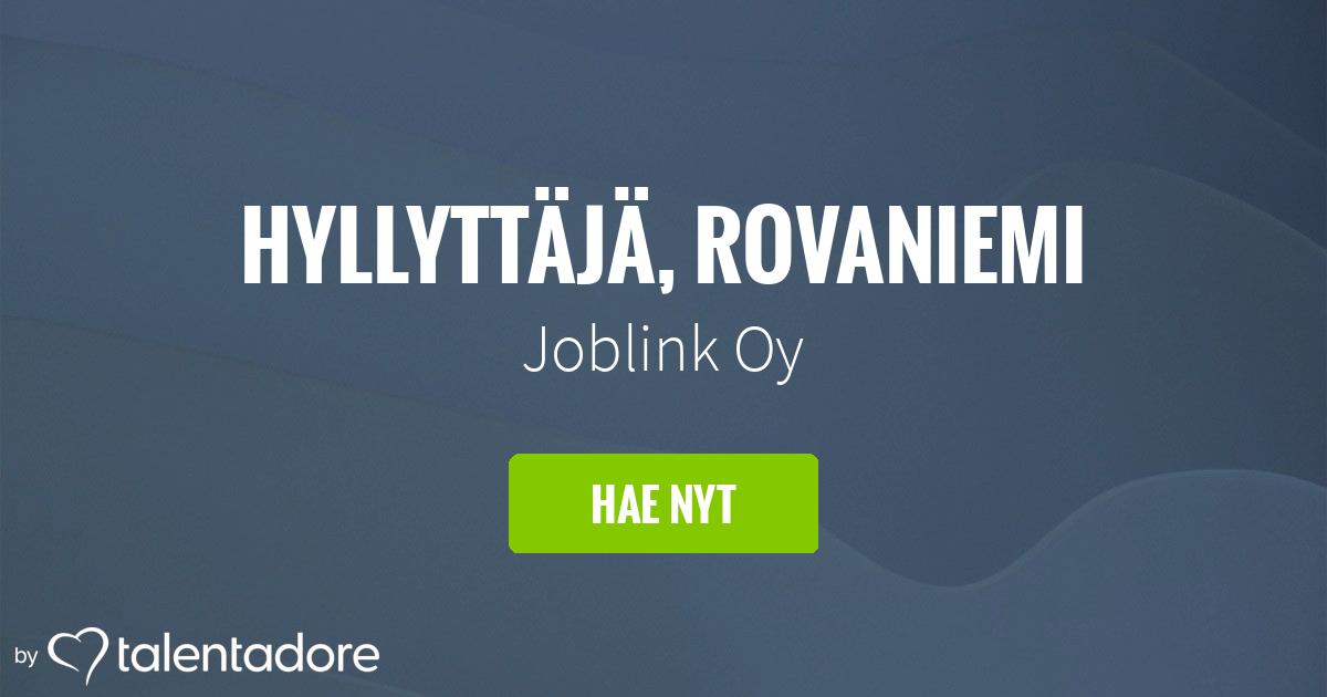 Hyllyttäjä, Rovaniemi | Joblink Oy