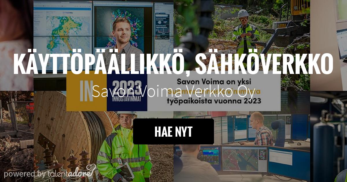Käyttöpäällikkö, sähköverkko | Savon Voima Verkko Oy