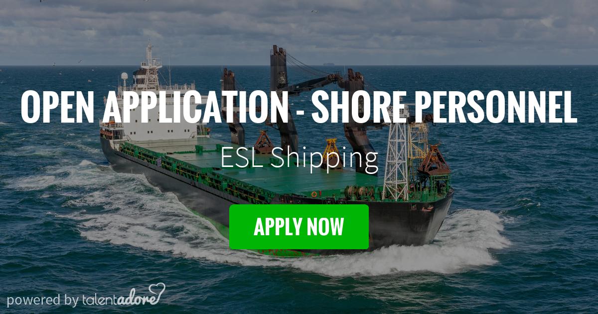 Open application - shore personnel | ESL Shipping