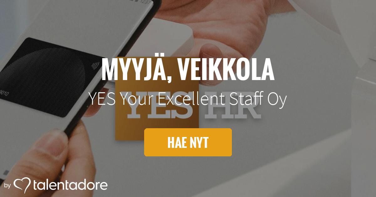 Myyjä, Veikkola | YES Your Excellent Staff Oy