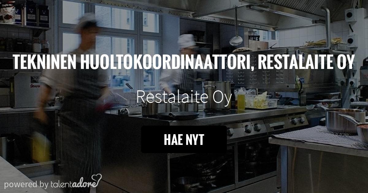 Tekninen huoltokoordinaattori, Restalaite Oy | Restalaite Oy
