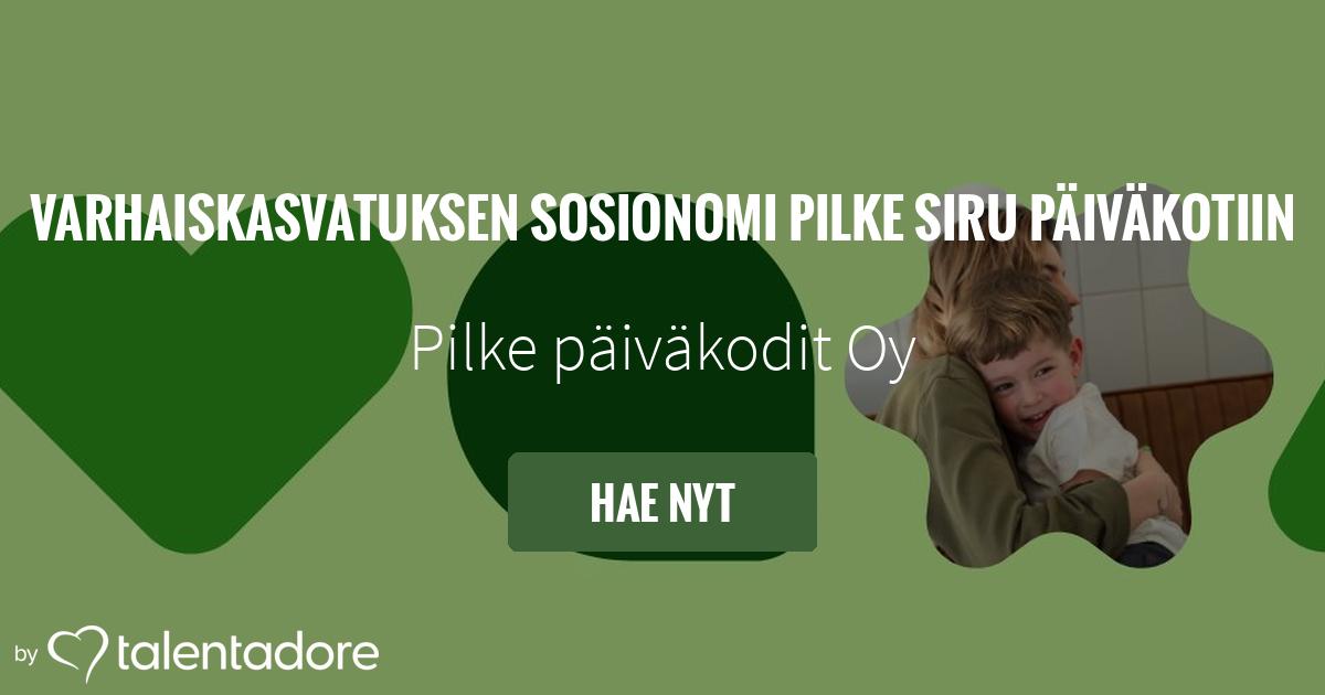 Varhaiskasvatuksen sosionomi Pilke Siru päiväkotiin | Pilke päiväkodit Oy
