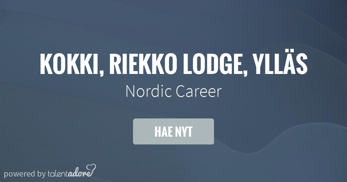 Kokki, Riekko Lodge, Ylläs | Nordic Career