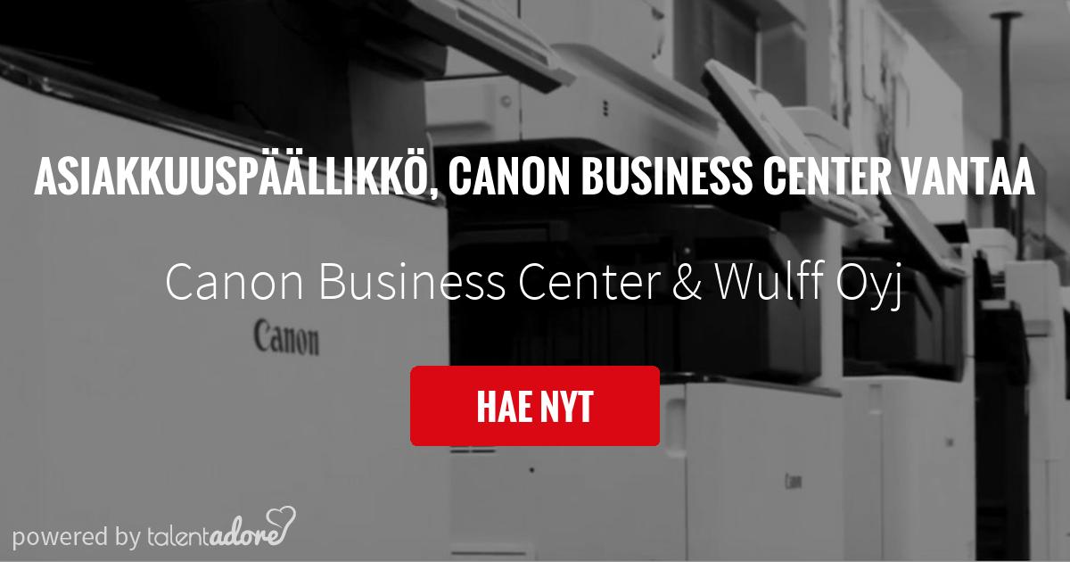 Asiakkuuspäällikkö, Canon Business Center Vantaa | Canon Business ...