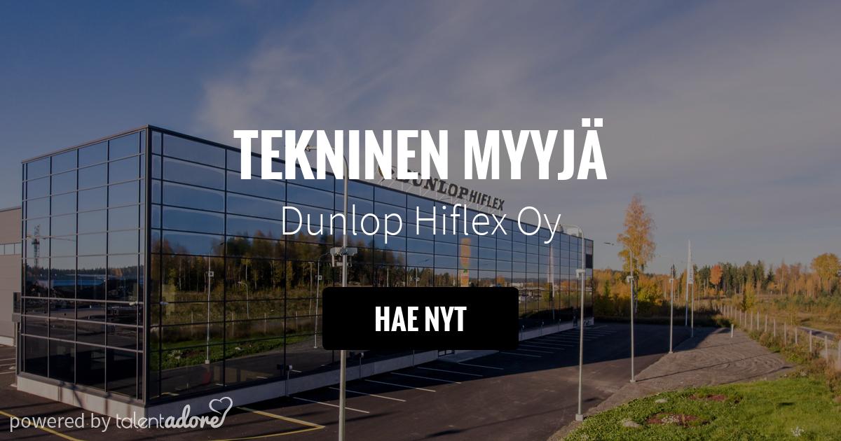 Tekninen myyjä | Dunlop Hiflex Oy