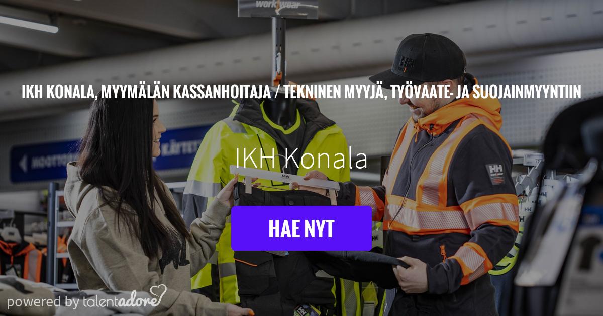 IKH Konala, Myymälän kassanhoitaja / Tekninen myyjä, työvaate- ja ...